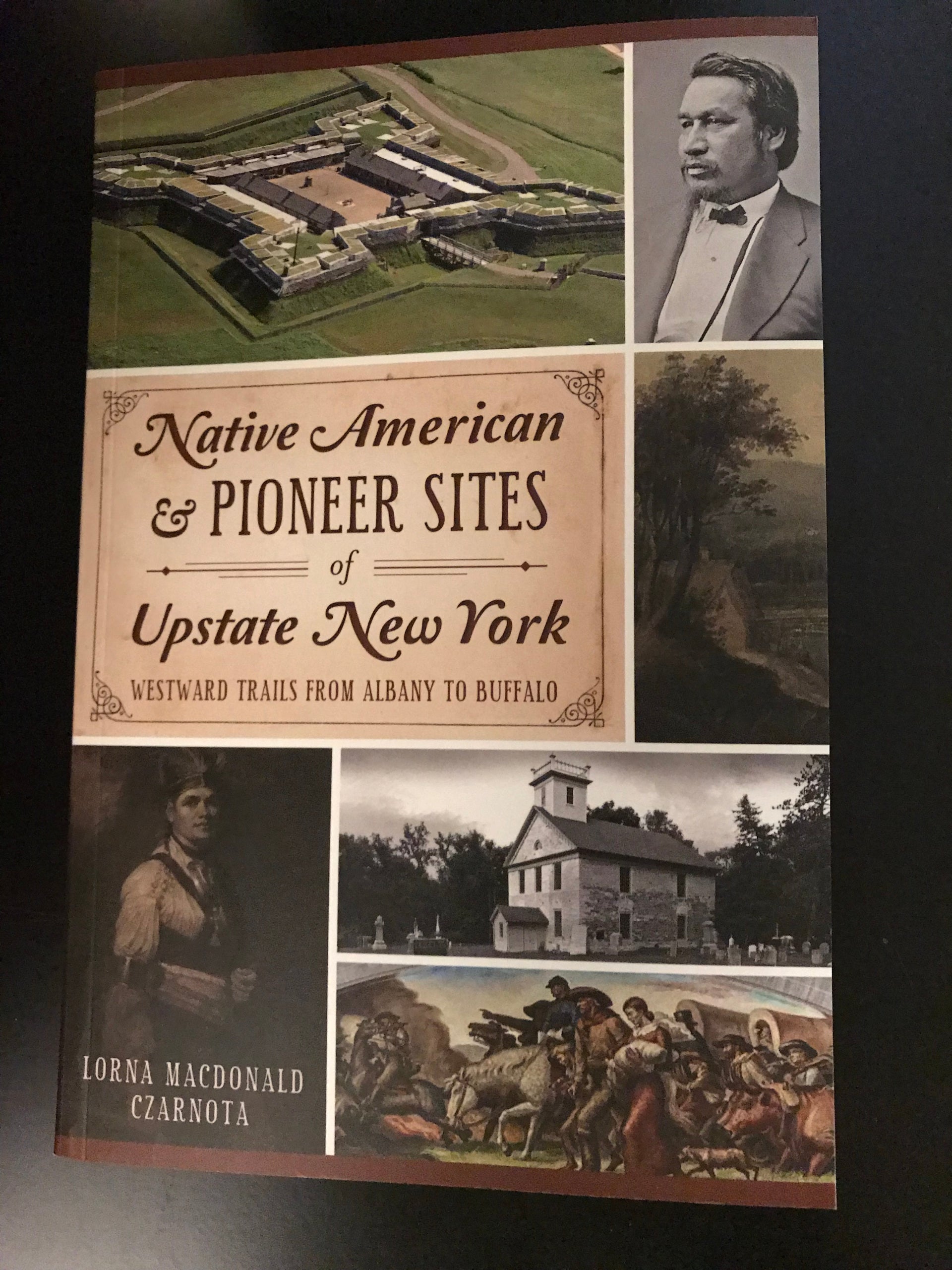 Native American & Pioneer Sites of Upstate New York: Westward Trails ...