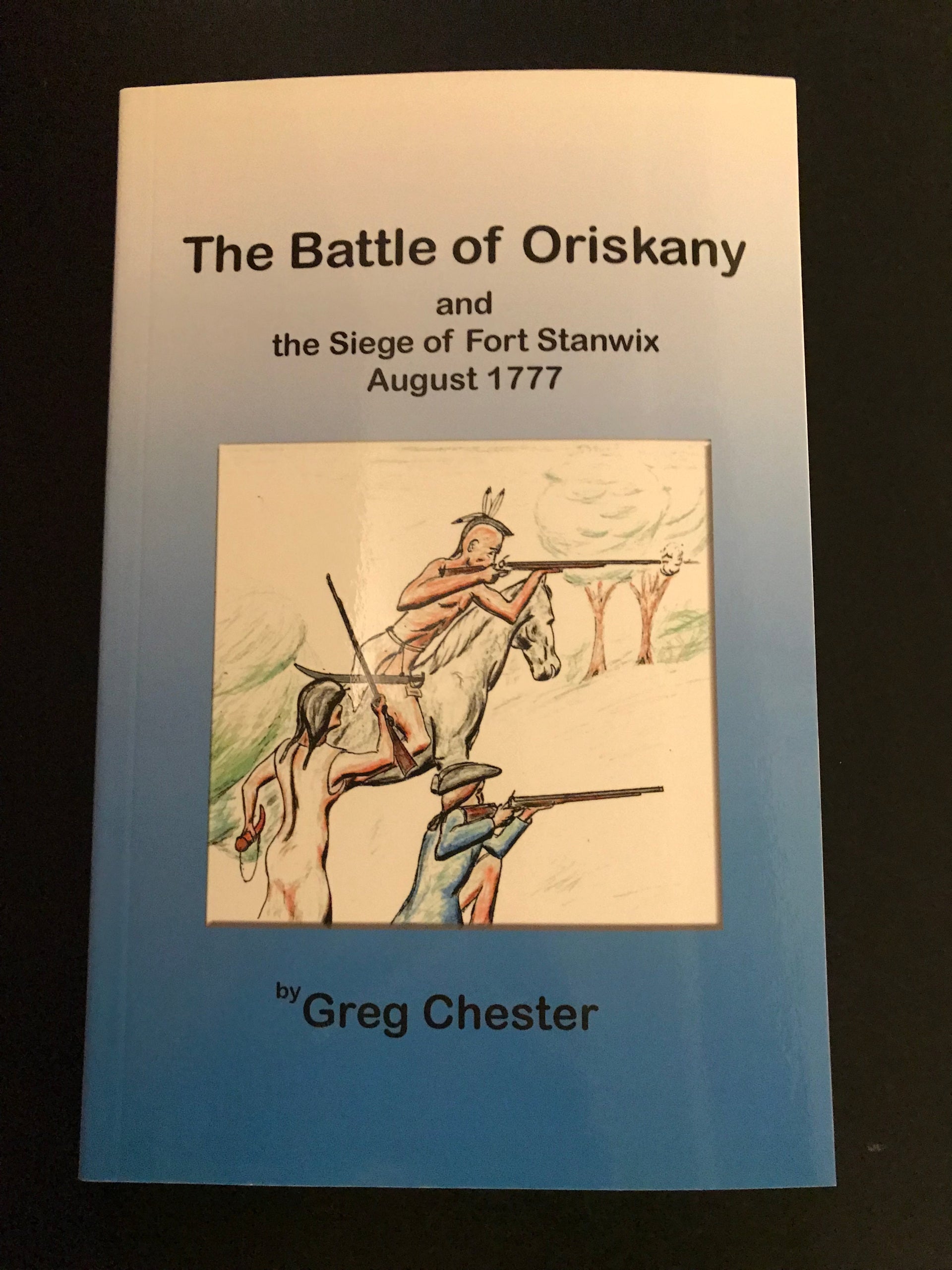 Battle of Oriskany and the Siege of Fort Stanwix, The | Oneida County ...